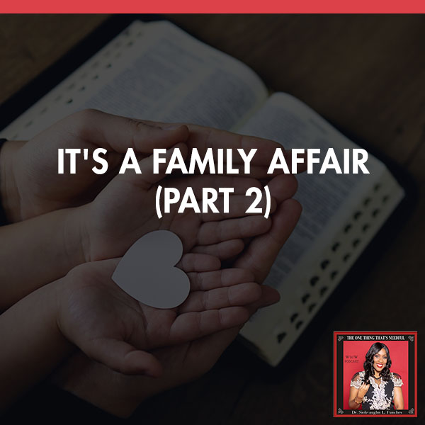 It’s A Family Affair (Part 2) – www.awowwoman.com
